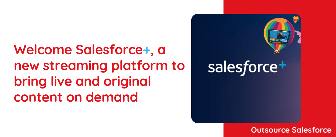 Welcome Salesforce+, a new streaming platform to bring live and ...