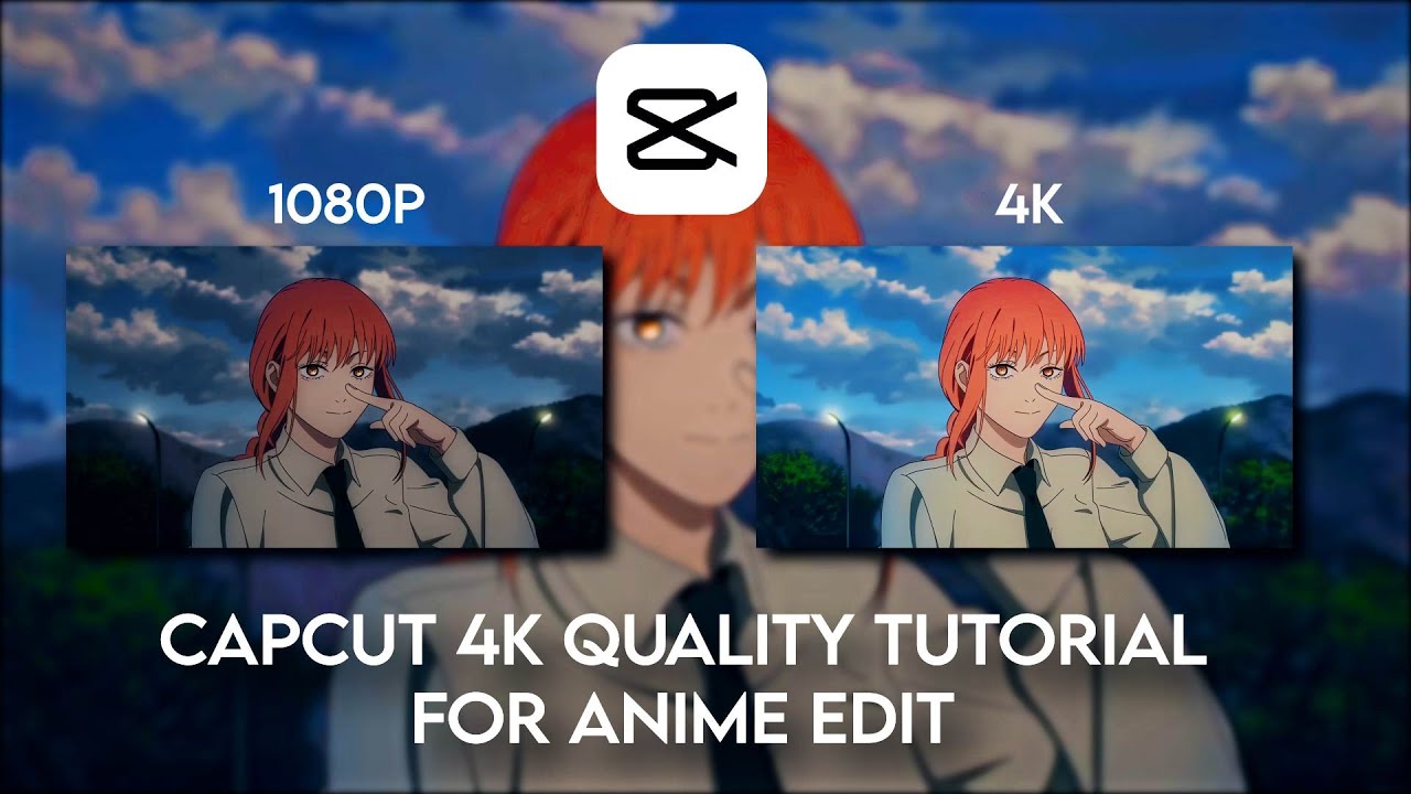 Capcut Quality Tutorial For Anime Edit Bilibili