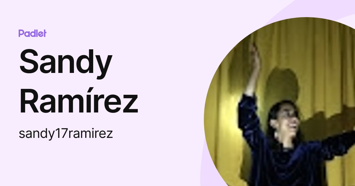 Sandy Ramírez Sandy17ramirez Profile Padlet