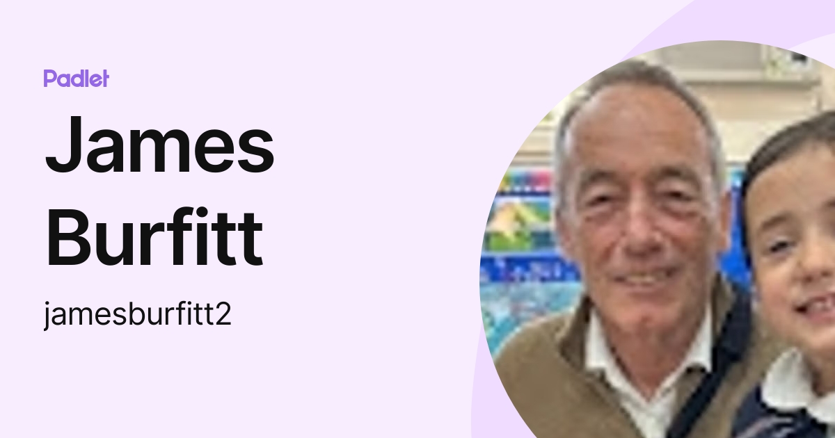 James Burfitt Jamesburfitt2 Profile Padlet