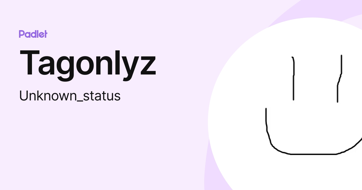 Unknown Status Profile Padlet