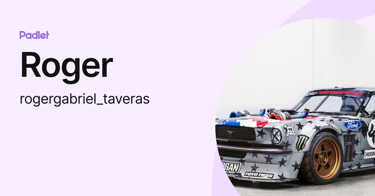 Roger Rogergabriel Taveras Profile Padlet