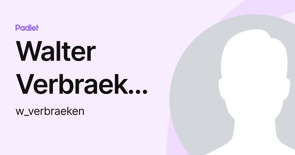 Walter Verbraeken W Verbraeken Profile Padlet
