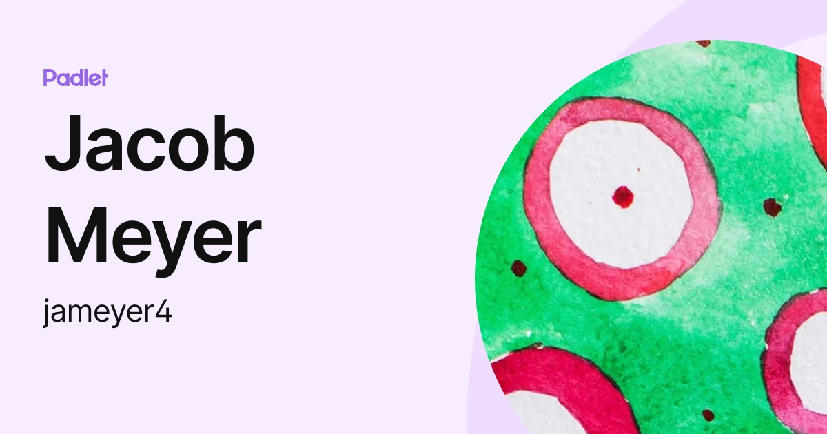 Jacob Meyer Jameyer4 Profile Padlet