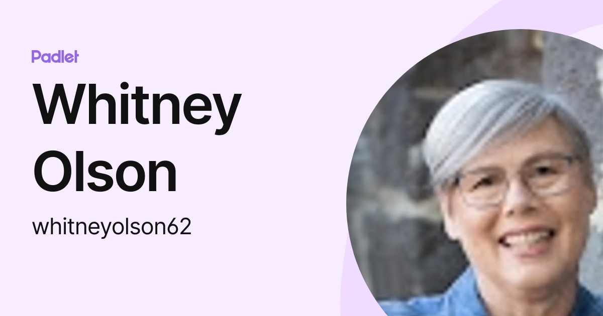 Whitney Olson Whitneyolson62 Profile Padlet