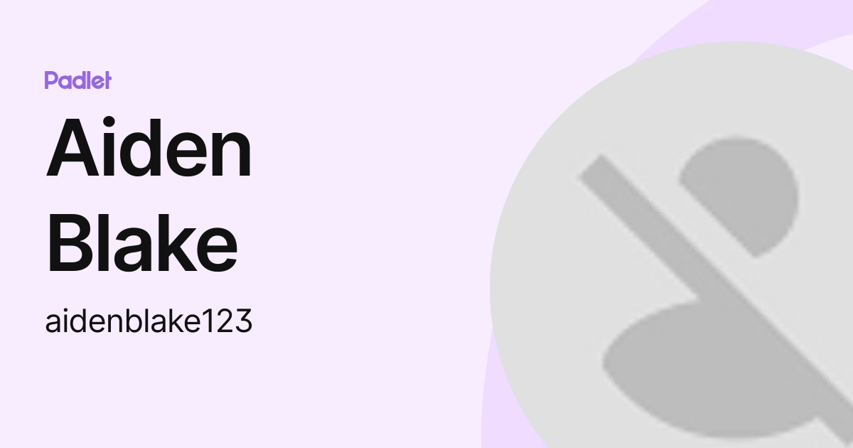 Aiden Blake Aidenblake123 Profile Padlet