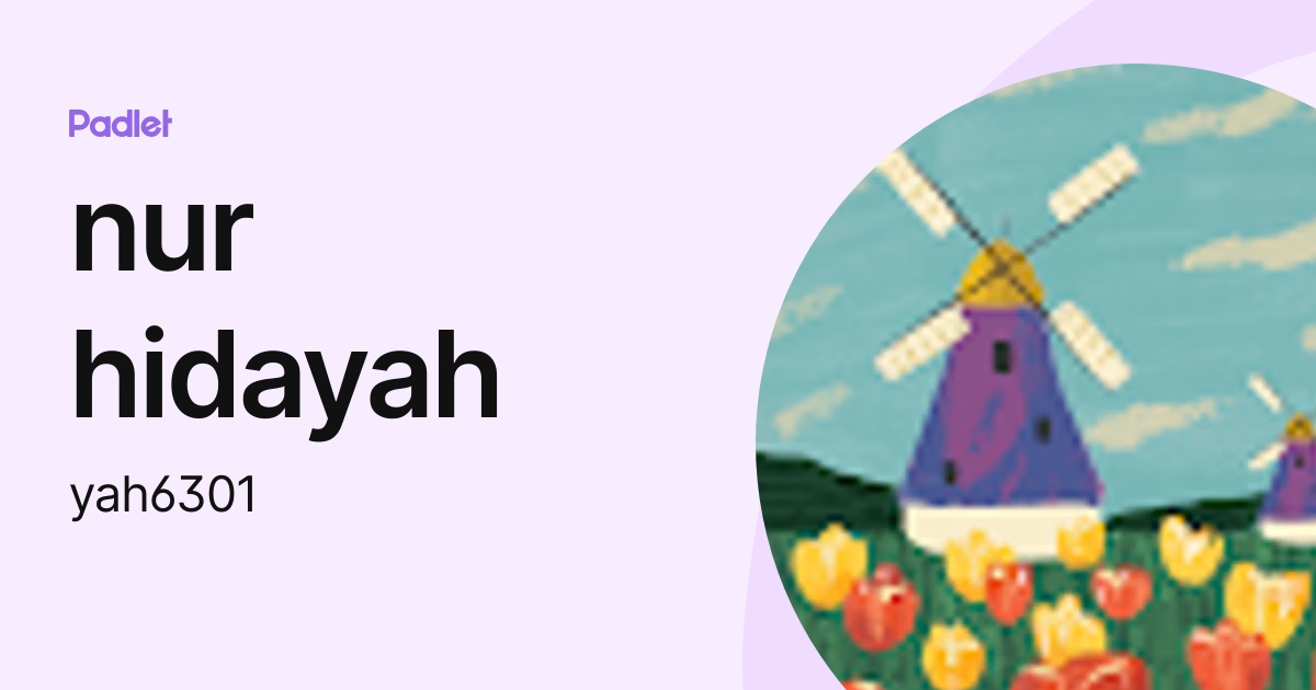 Nur Hidayah Yah6301 Profile Padlet