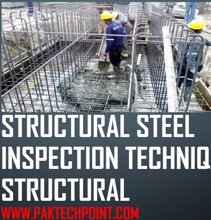 STRUCTURAL STEEL INSPECTION TECHNIQUES