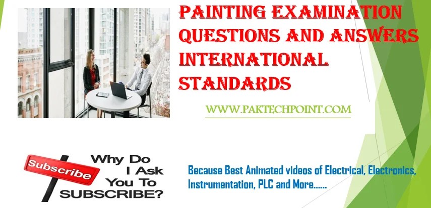 PAINTING EXAMINATION QUESTIONS AND ANSWERS INTERNATIONAL STANDARDS ...