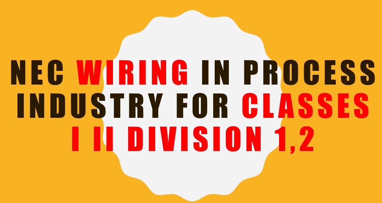 NEC Wiring in Process Industry