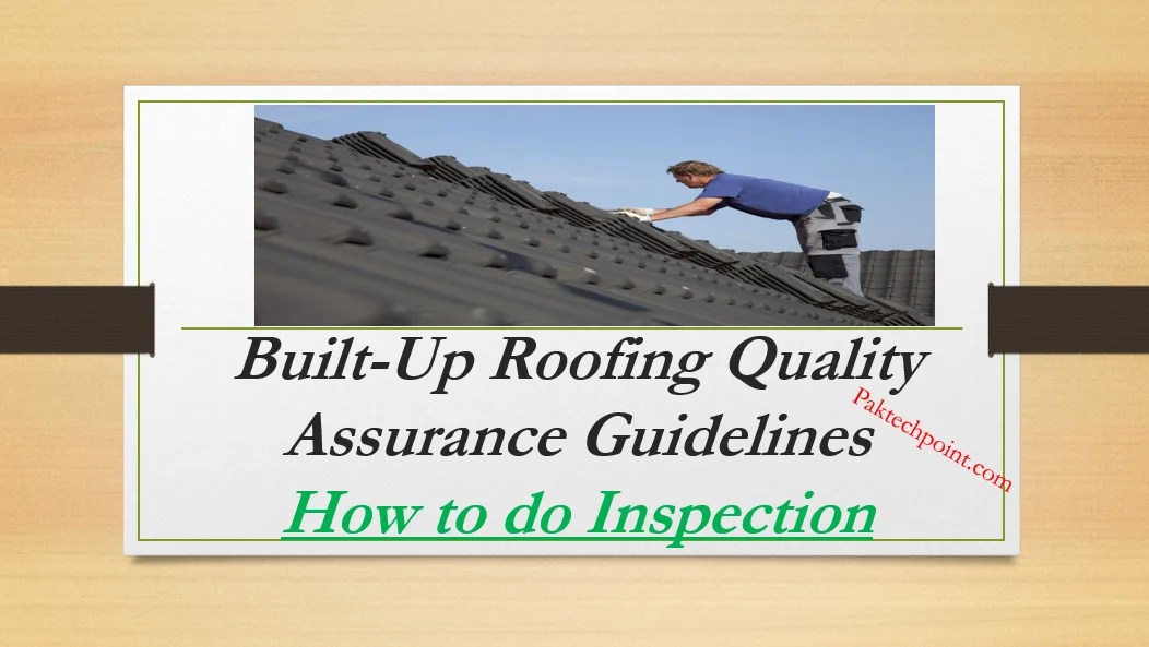 Built-Up Roofing Quality Assurance Guidelines