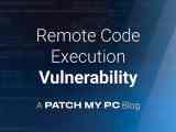 Remote Code Execution Vulnerability Guide Patch My Pc