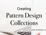 Creating Pattern Design Collections Pattern And Design