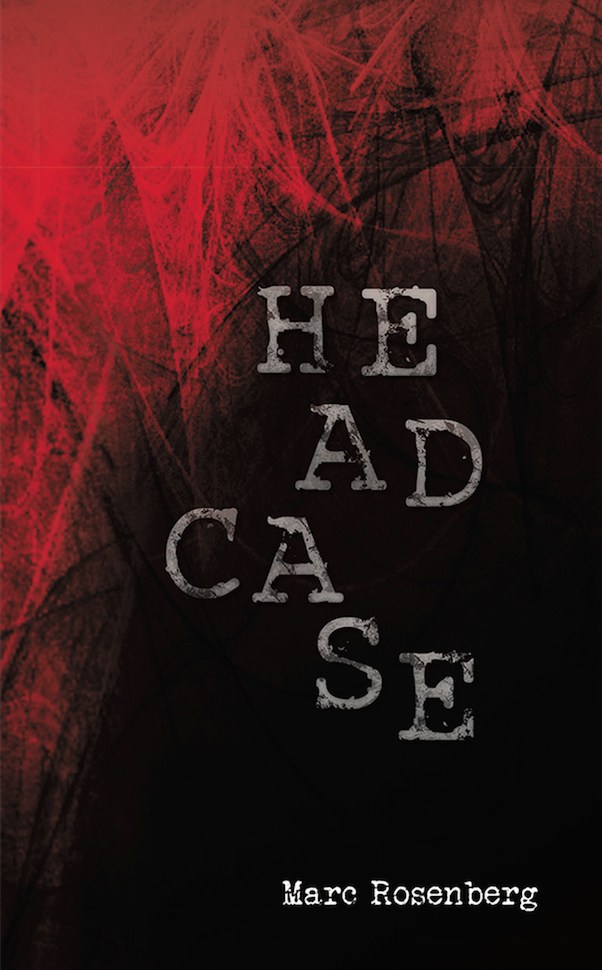 Exclusive Interview: "Headcase" Author Marc Rosenberg ... .