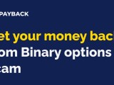Binary Options Scam Recovery With Payback