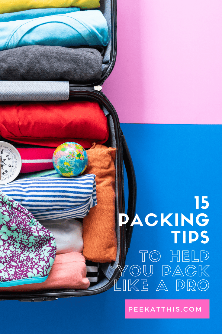 Best Ways On Packing A Suitcase - 15+ Reliable Tips To Pack Like A Pro