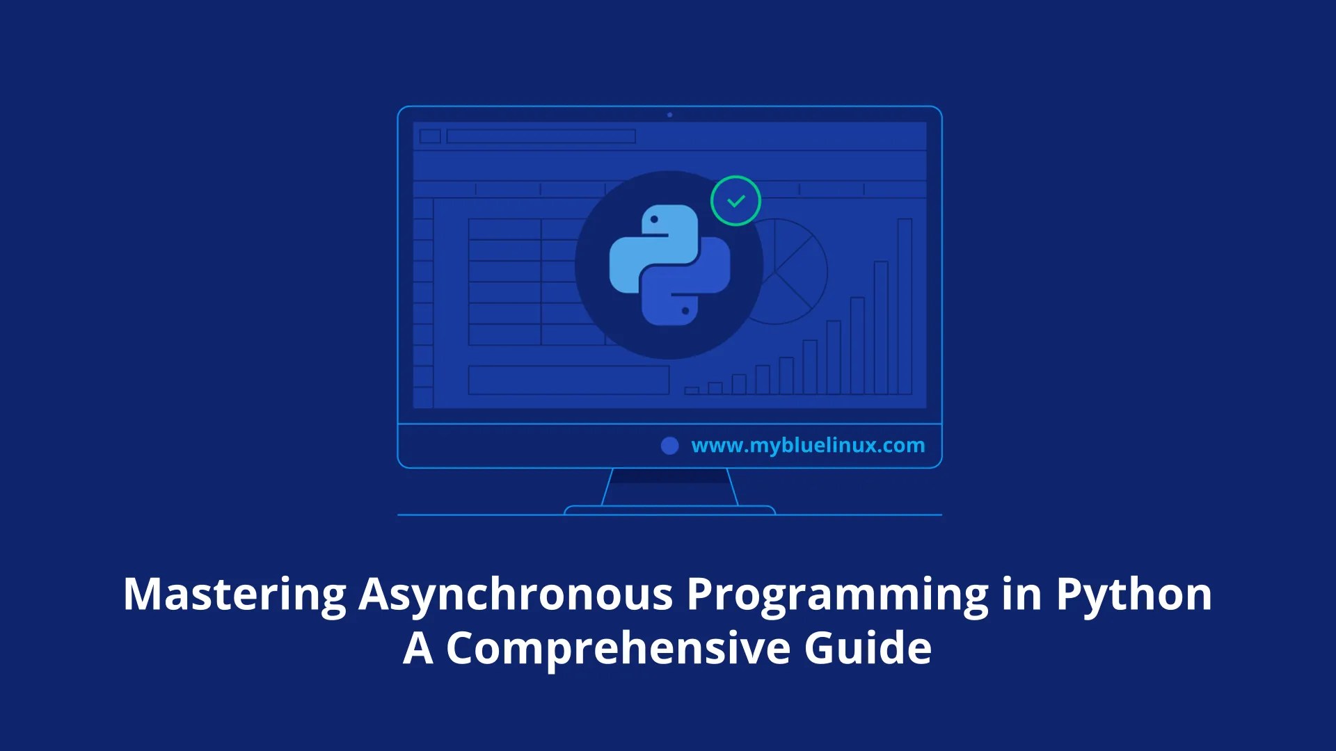 Mastering Asynchronous Programming In Python With Asyncio Peerdh