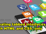 Creating Tabbed Interfaces With Html And Css Only Penotecss
