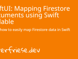 Swiftui Mapping Firestore Documents Using Swift Codable