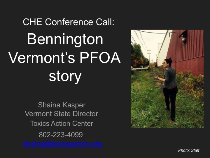 CHE Conference Call: Bennington Vermont’s PFOA Story – The PFAS Project Lab