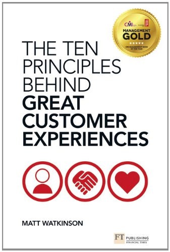 The Ten Principles Behind Great Customer Experiences 10 Simple