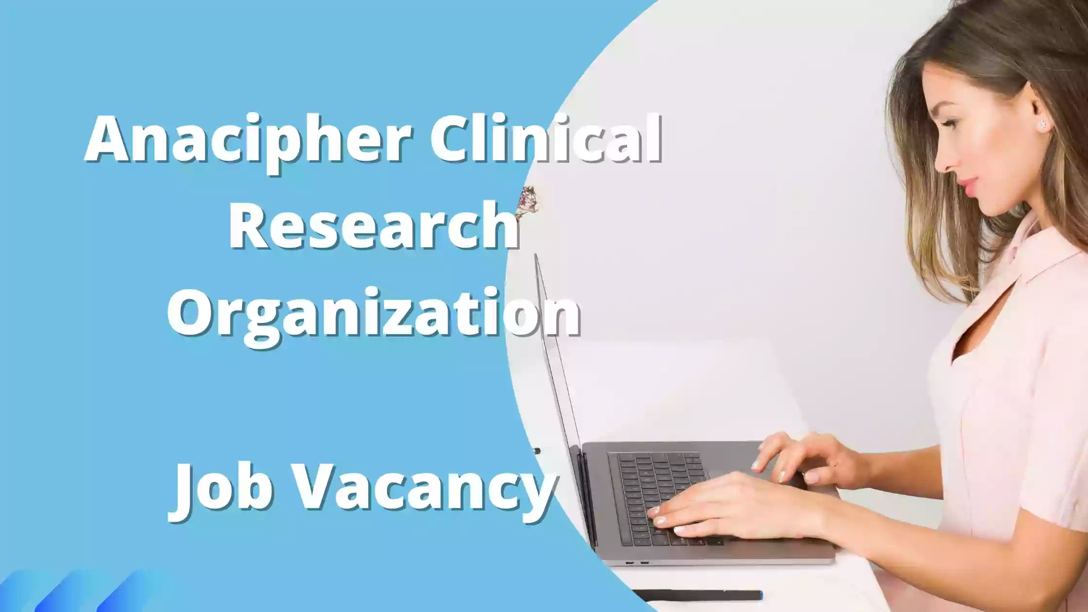 Anacipher Clinical Research Organization Job Vacancy Bioanalytical Freshers And Experience anacipher-clinical-research-organization-job-vacancy-bioanalytical-freshers-and-experience