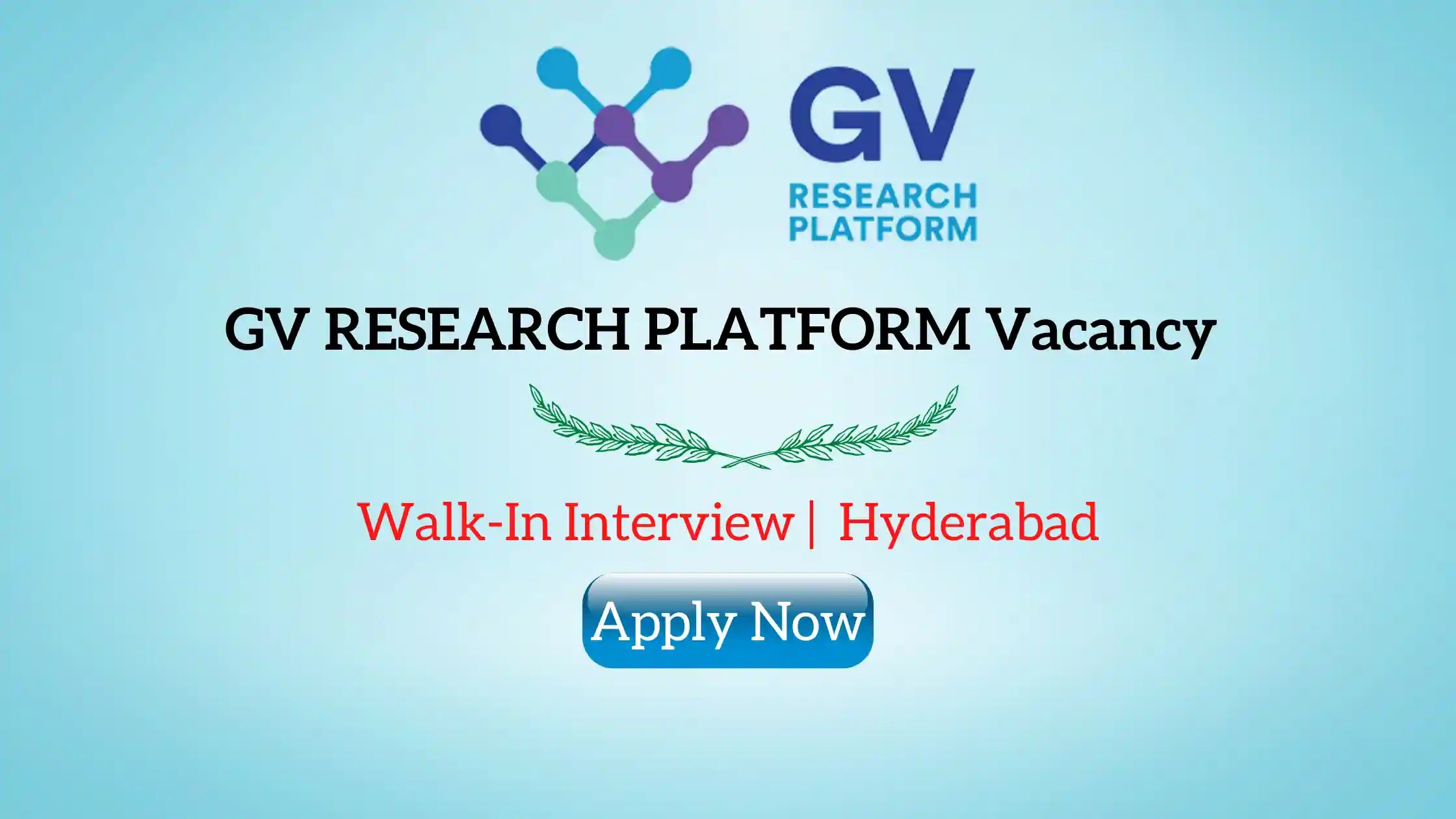 GV RESEARCH PLATFORM Vacancy 2022 | Walk-In Interview Hyderabad ...