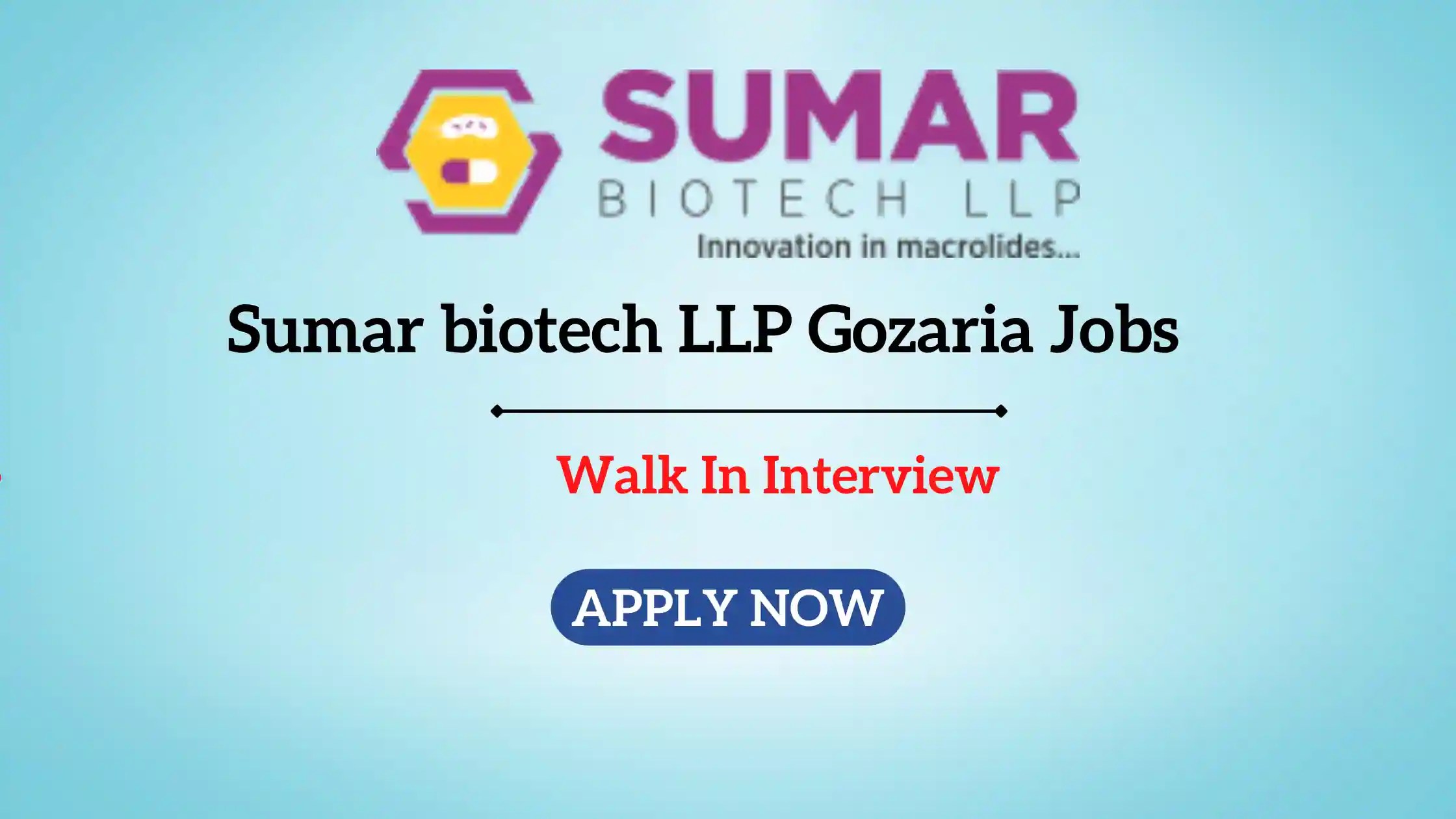 Sumar biotech LLP Gozaria Jobs | RA, QA, QC, R&D, Production Jobs ...
