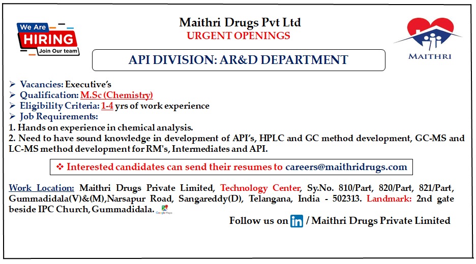 Maithri Drugs Pvt. Ltd - Urgent Openings in AR&D - Apply Now ...