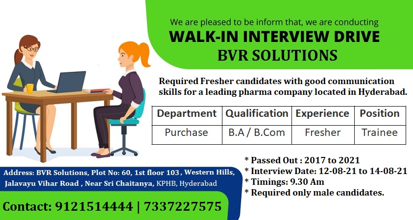 Walk-In Interviews for FRESHERS - Purchase Dept. on 12th to 14th Aug ...