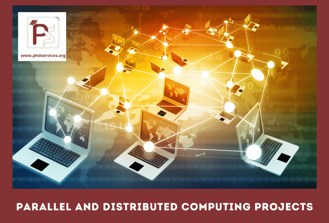 Research Phd Projects In Parallel And Distributed Systems Thesis