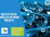Master Thesis Wireless Network Projects Phd Guidance