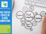 Phd Thesis In Cloud Computing Security Phd Support