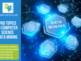 Phd Topics In Computer Science Data Mining Phd Topic