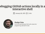 Debugging Github Actions Locally In An Interactive Shell Phelipe