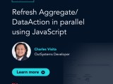 How To Refresh Aggregates In Parallel Using Javascript In Outsystems