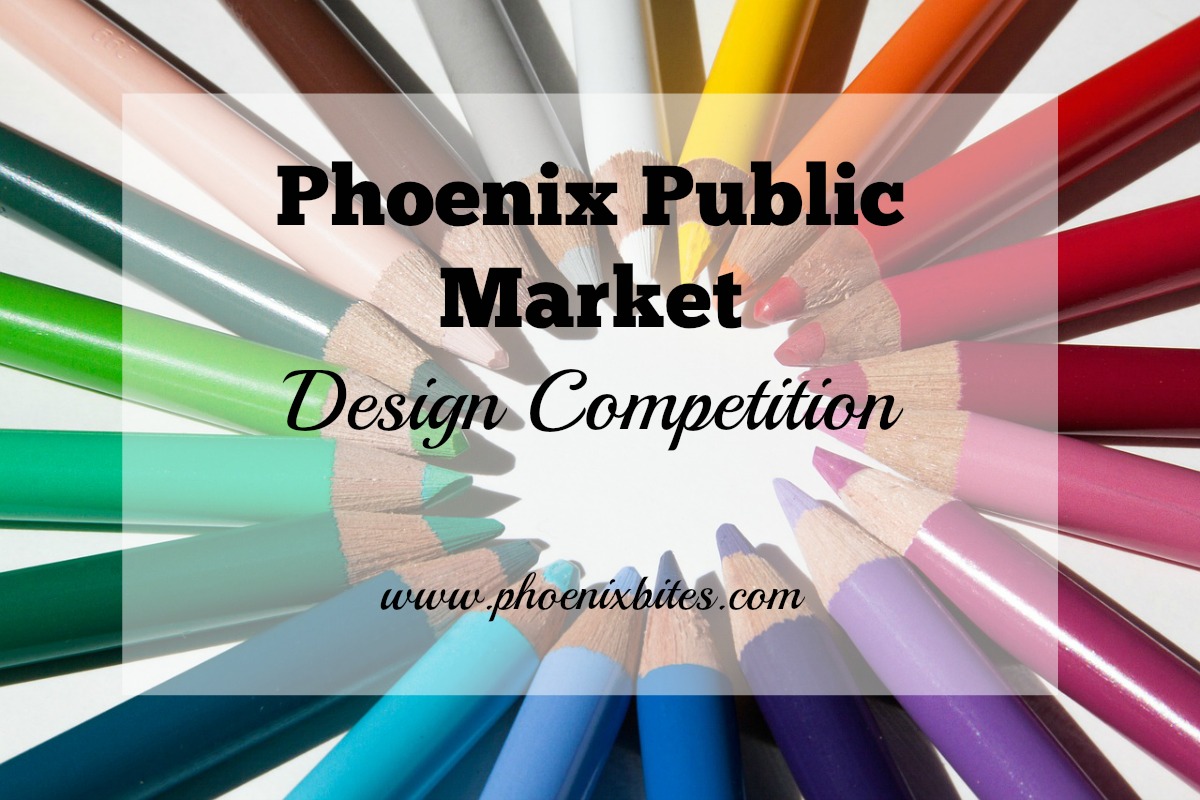 Phoenix Public Market Design Competition - PhoenixBites
