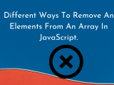 Remove An Element From An Array In Javscript Delete Element From Array