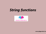 String Functions Phpgurukul