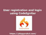 User Registration And Login Using Codeigniter With Source Code