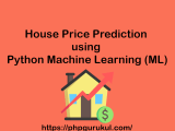 House Price Prediction Using Python Machine Learning House Price