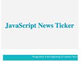 Javascript News Ticker Phppot