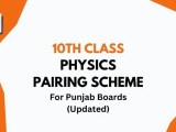 Physics Class 10th Pairing Scheme Latest Updates 2025 2026