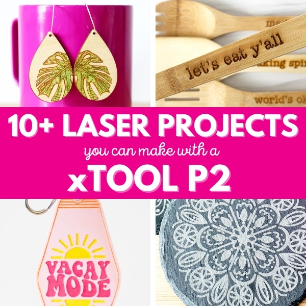 xTool P2 Project Ideas - Pineapple Paper Co.