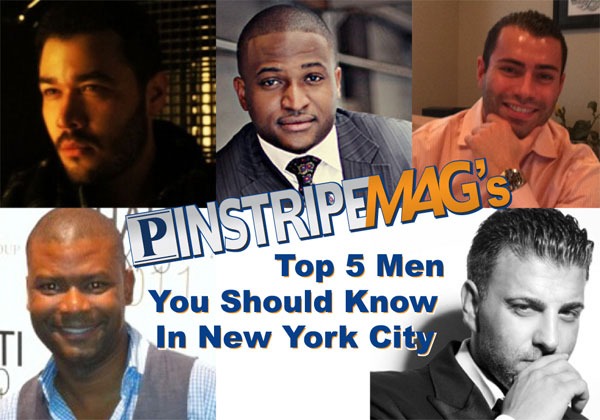 Top 5 Men You Should Know in NYC - March 2012 - Pinstripe Men's ...
