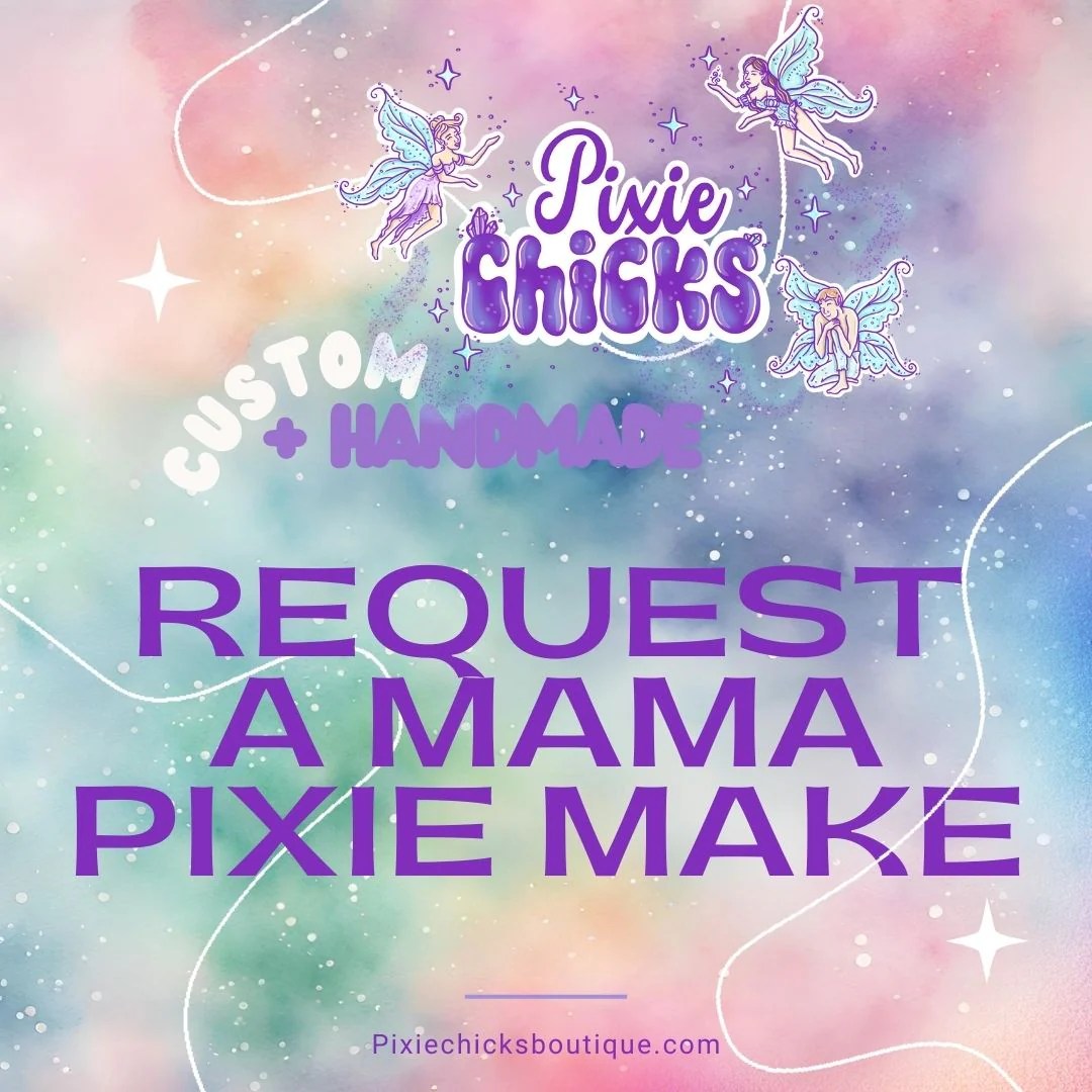 Pixie Chicks