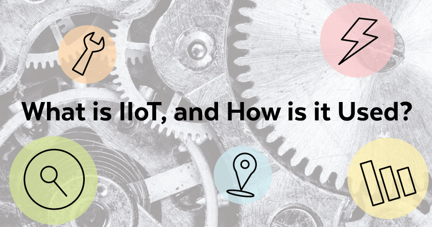 What is IIoT, and How is it Used? - Planet Technology USA