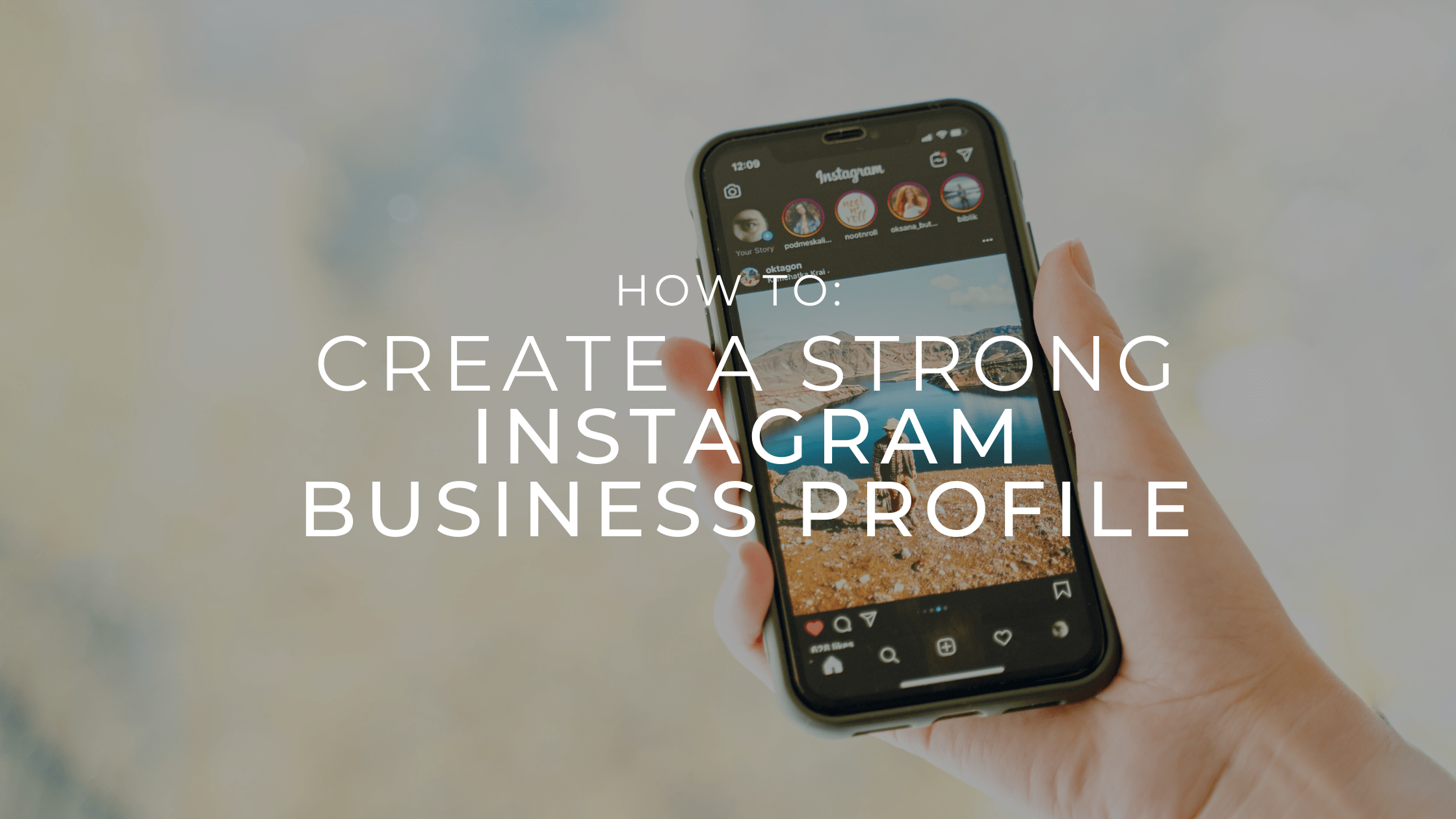 How To Create A Strong Instagram Business Profile - Planted Marketing