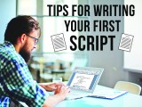 Tips For Writing Your First Script Platt College San Diego