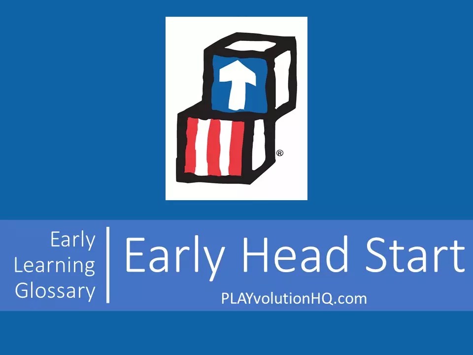 Early Head Start | Playvolution HQ